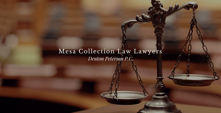 Arizona Collections Lawyers In Mesa | Denton Peterson Dunn