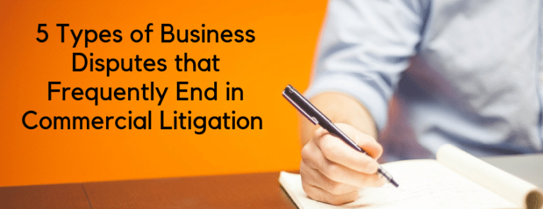 5 Types of Business Disputes That Often End in Litigation