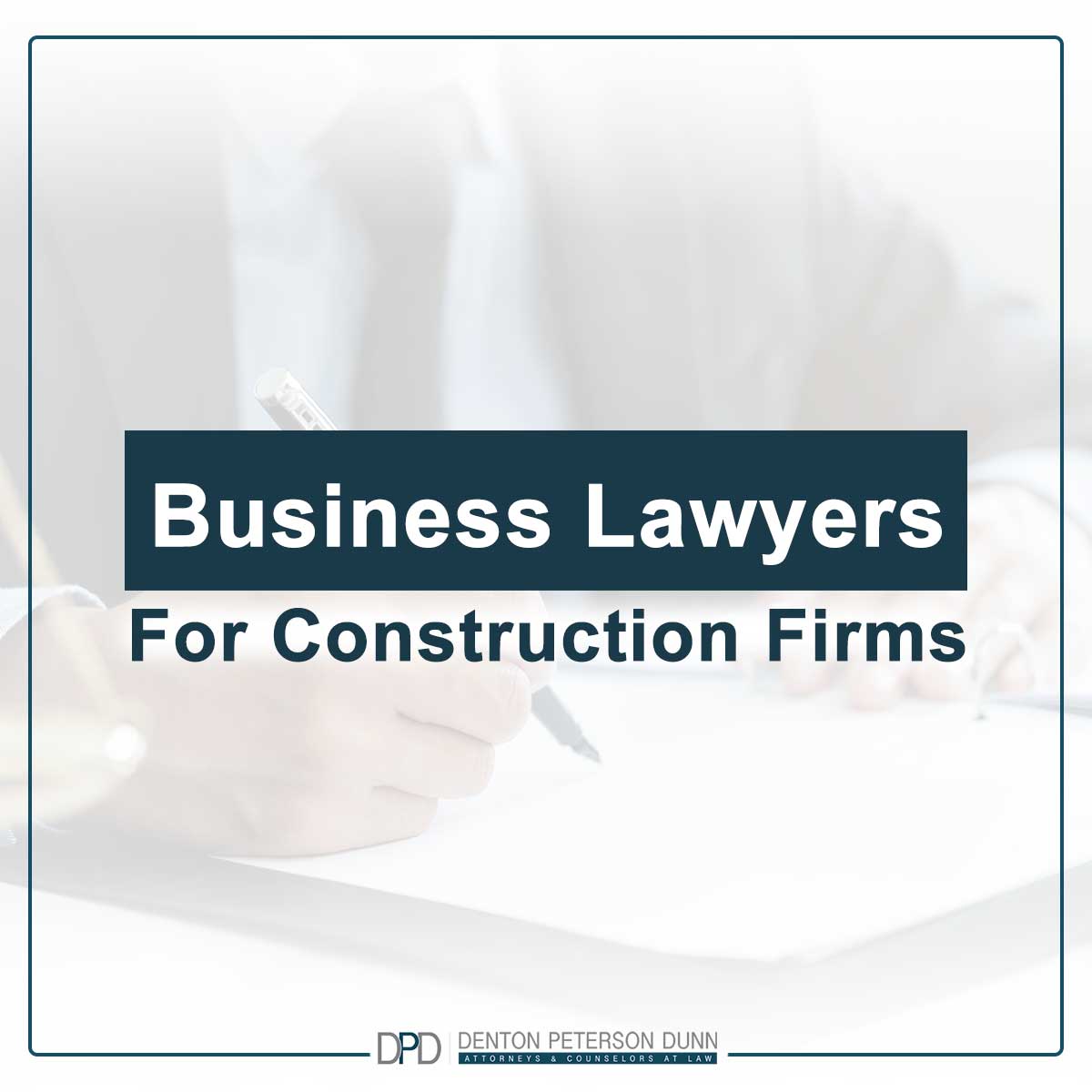 Trusted Business Lawyers For Construction Firms In Arizona